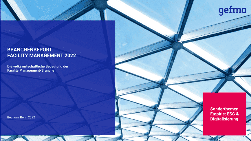 Neuer gefma-Branchenreport erschienen | Der Facility Manager - Gebäude und Anlagen besser planen ...