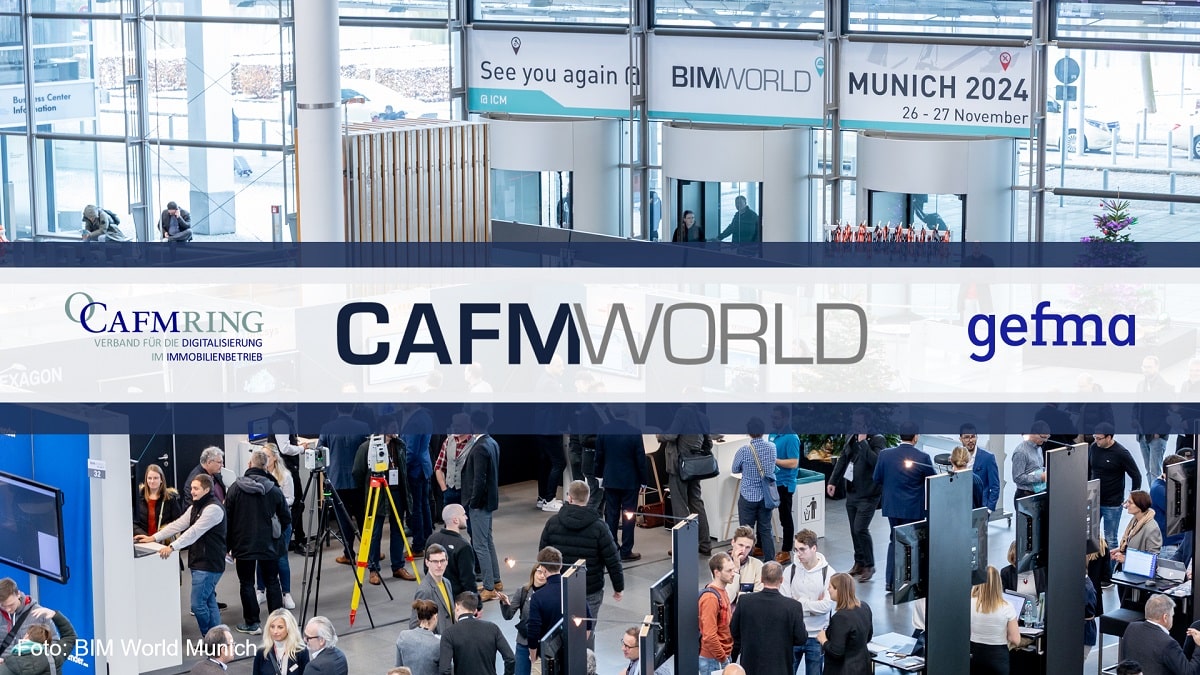 BIM World Munich '24: CAFMWORLD von gefma und CAFM Ring